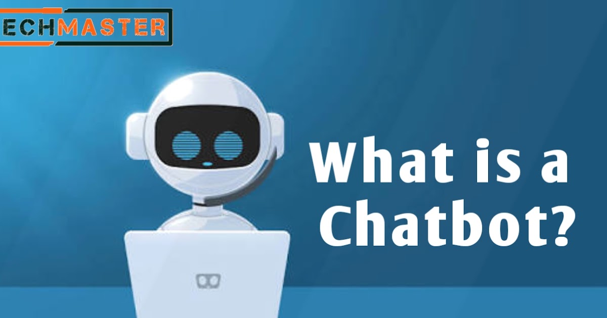 What is chatbot? | Why Chatbot are important? | TechMaster
