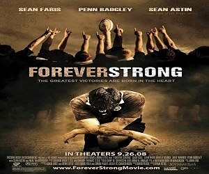 Movie Narrative: Forever Strong (2008)