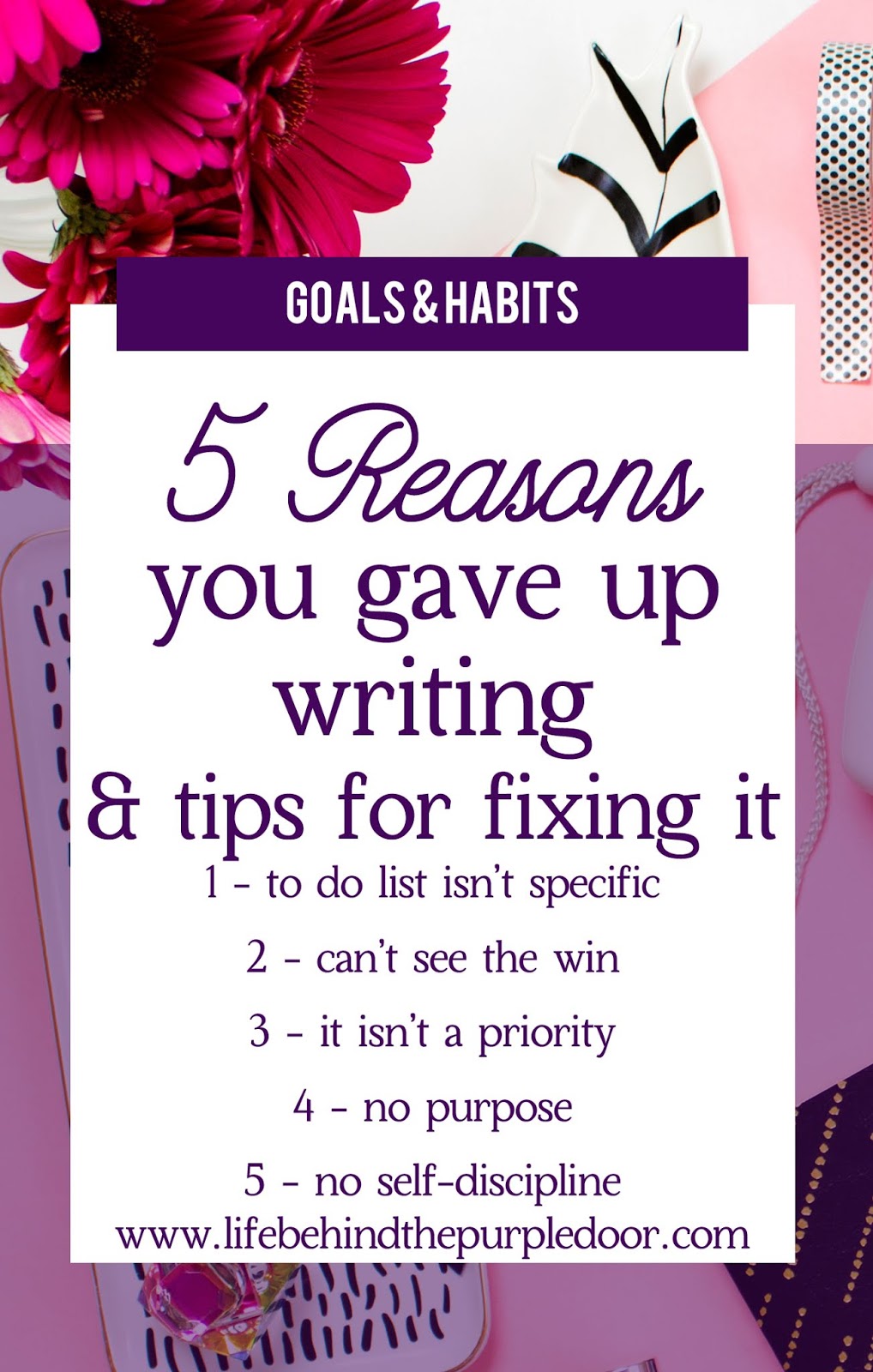 5 reasons you don't write even when you want to | Life Behind The ...