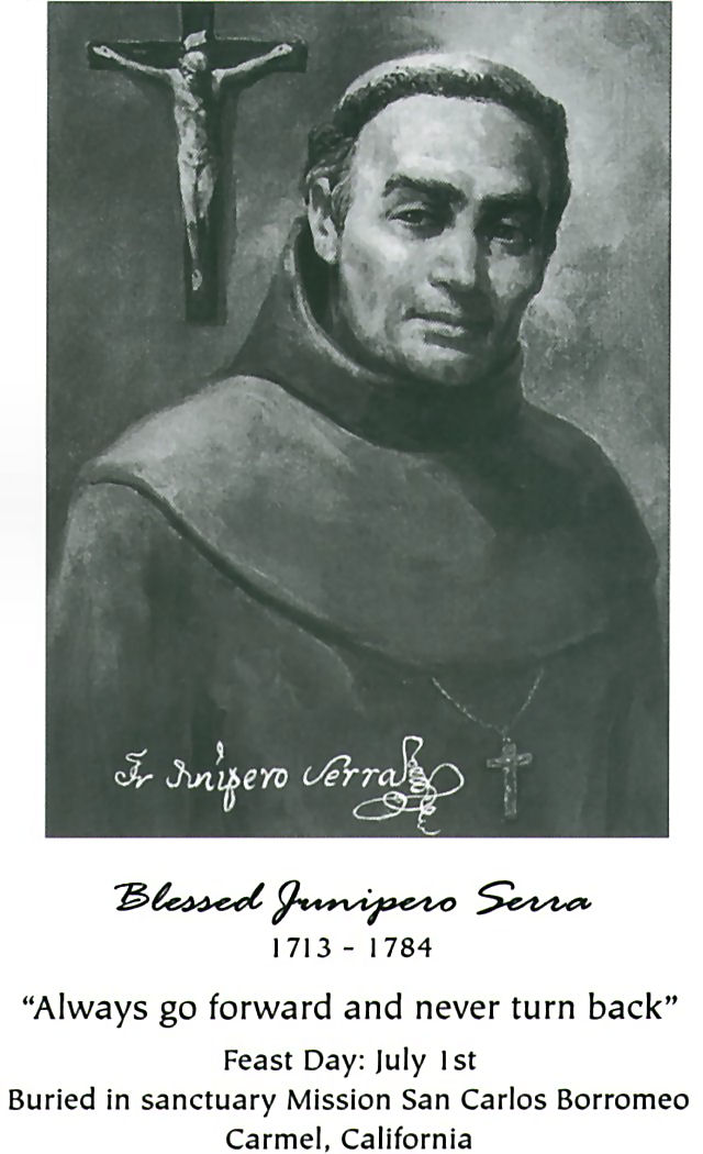 A Catholic Mom in Hawaii: JUNIPERO SERRA, APOSTLE OF CALIFORNIA