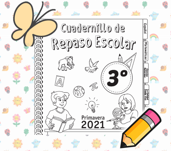 CUADERNILLO DE REPASO ESCOLAR PRIMAVERA, 3° TERCER GRADO.