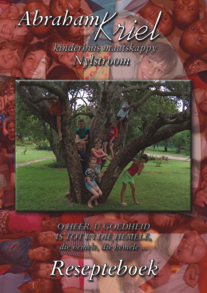 Boeke en Goete: Abraham Kriel Kinderhuis - Resepteboek