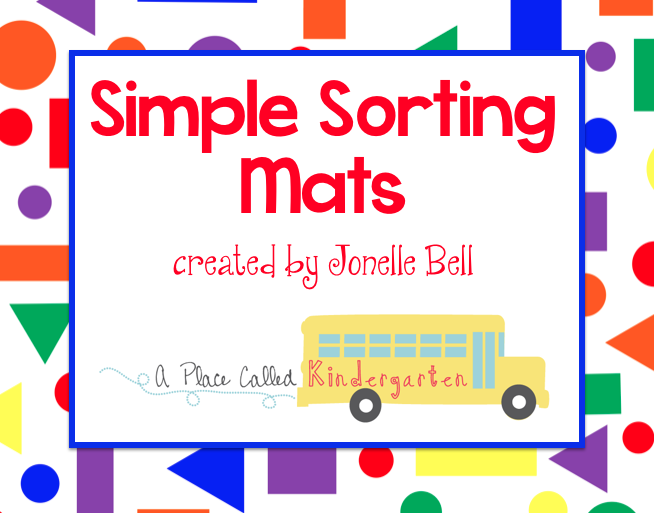 A Place Called Kindergarten: simple sorting mats