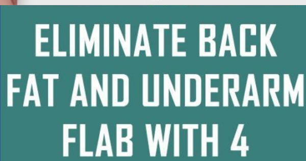 healthy living: Eliminate Back Fat and Underarm Flab With These Quick ...