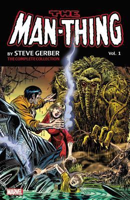Intergalacticrobot: Man-Thing by Steve Gerber: The Complete Collection ...