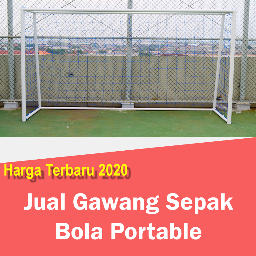 Jual Gawang Sepak Bola Portable Harga Terbaru 2020
