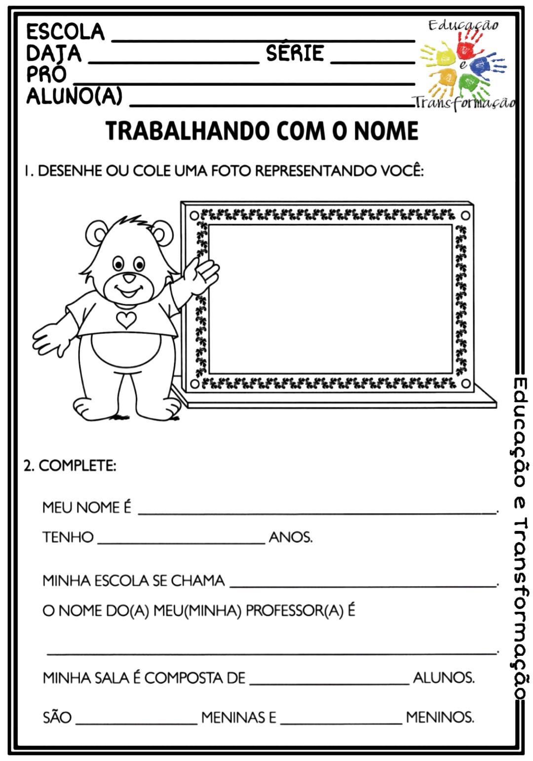 Identidade: nome próprio Atividade para trabalhar o nome próprio ... Identidade: nome próprio Atividade para trabalhar o nome próprio ...