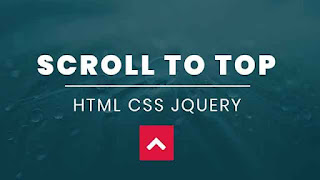 Scroll to Top Button using HTML CSS & JQuery
