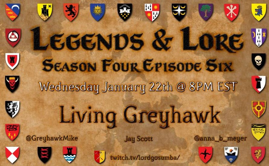 Greyhawkery: Next Legends & Lore: Living Greyhawk