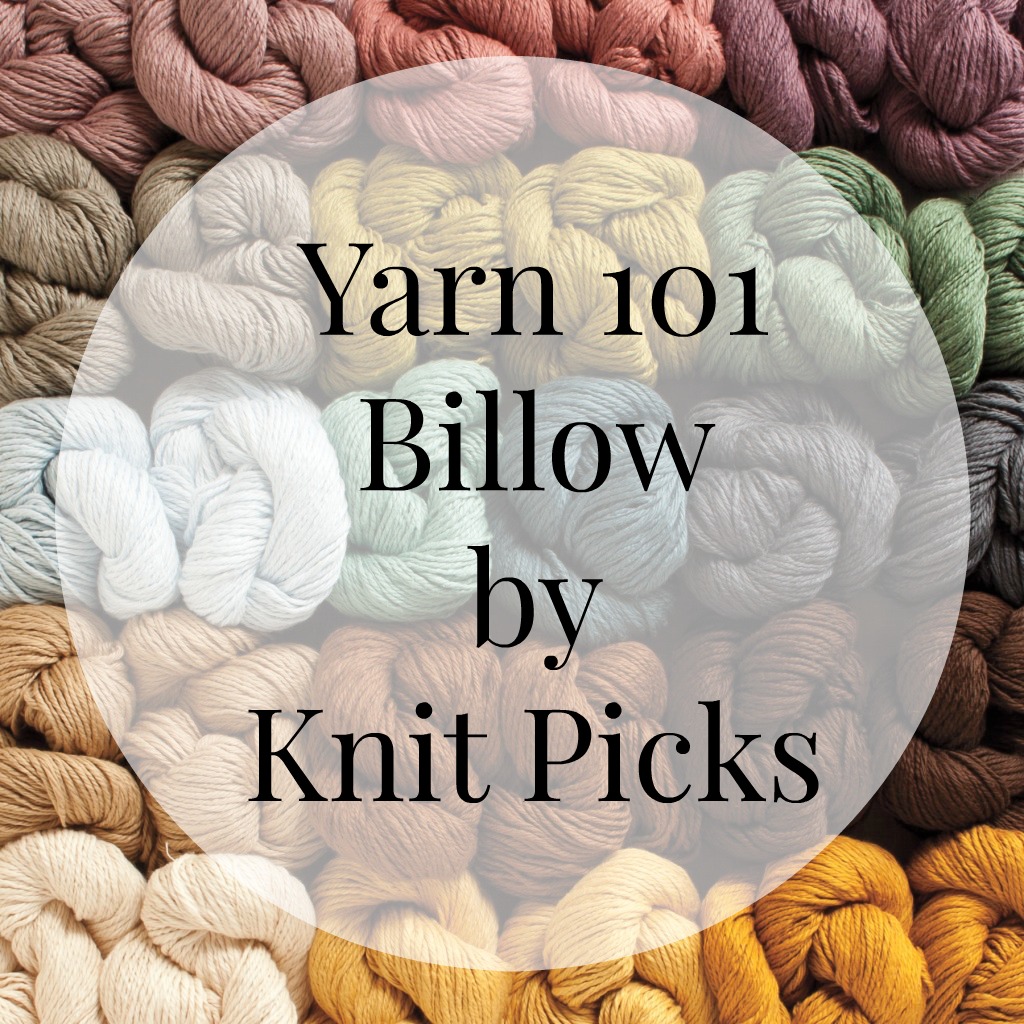 Fiber Flux: Yarn 101: Billow By Knit Picks