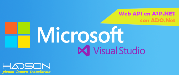 Crear Web API en ASP.NET con ADO.Net usando Visual Studio 2019 - Fase I