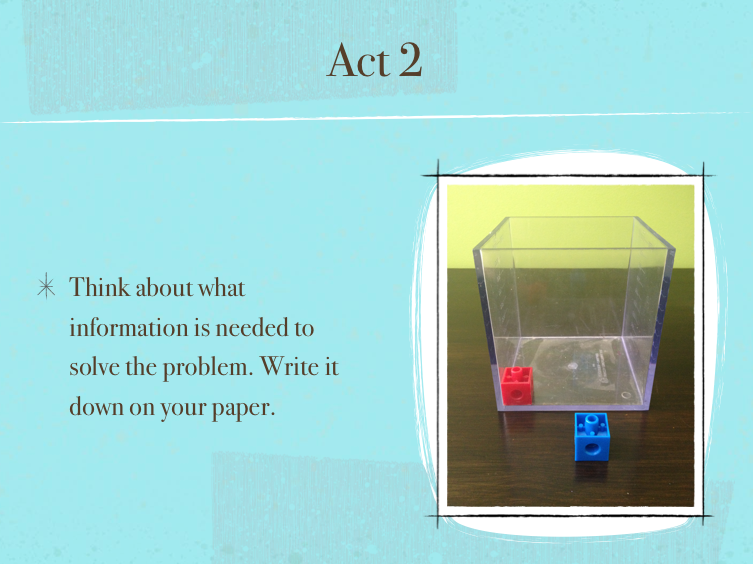 Math Fun! Think, Analyze, Create, Solve!: 3 Act Task- Cubes