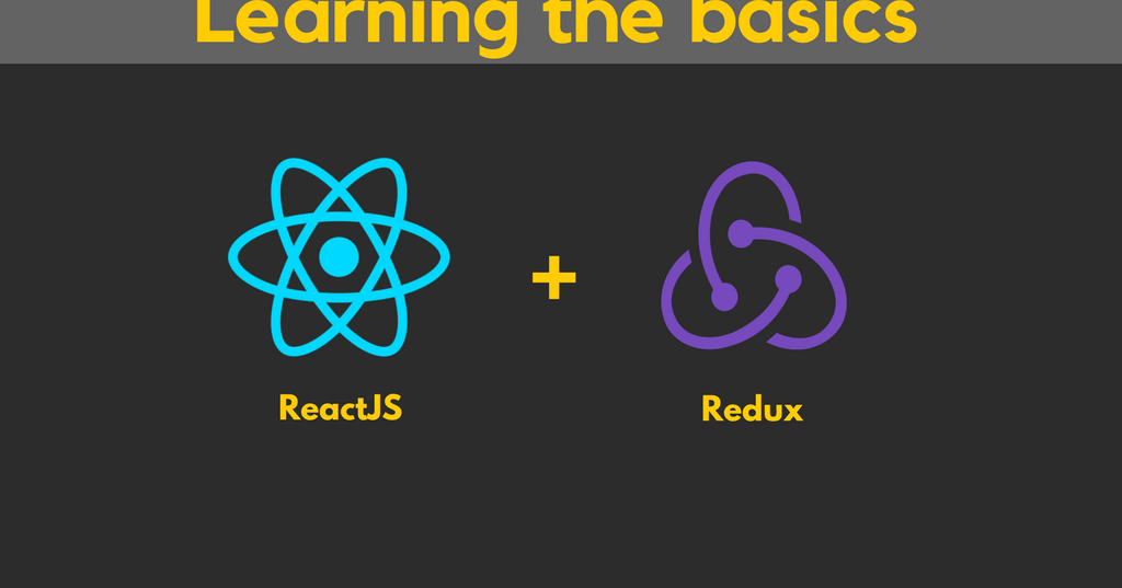 Learning The Basics Reactjs And Redux The Web Stop