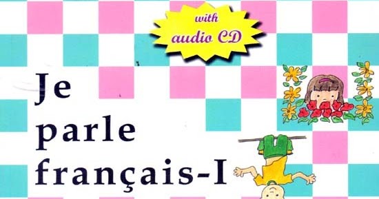 Je Parle Francais-1 - Buy School Text Books Online India: CBSE,ICSE,ISC ...