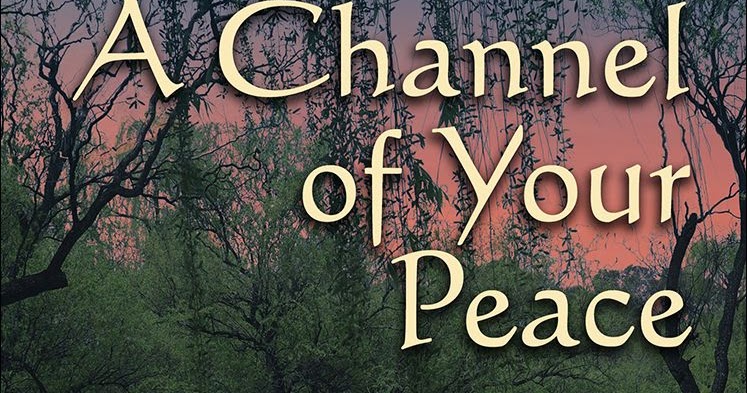 Spiritual Woman: Blog Tour: A Channel of Your Peace