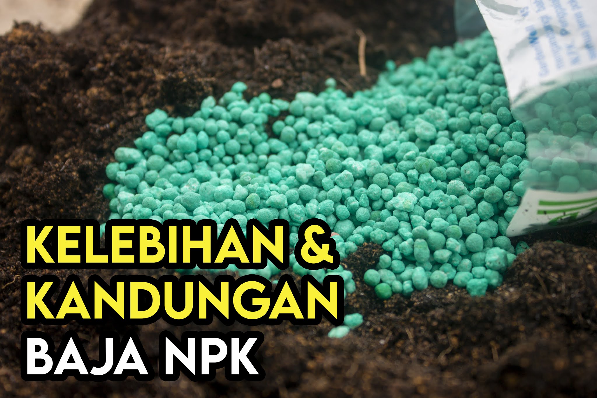 Cara Memilih Ratio Jenis Baja NPK Sesuai untuk Tanaman