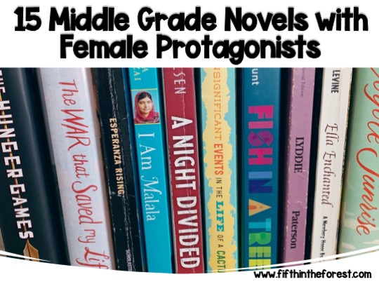15 Middle Grade Novels with Strong Female Protagonists | Fifth in the ...