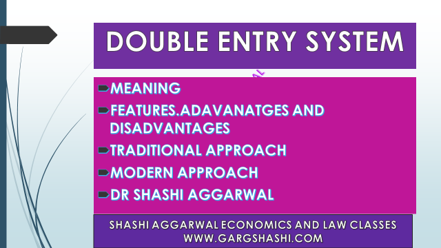 ECONOMICS,COMMERCE AND MANAGEMENT: DOUBLE ENTRY SYSTEM