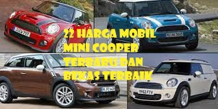 22 Harga Mobil Mini Cooper Terbaru dan Bekas Terbaik - antonkevas