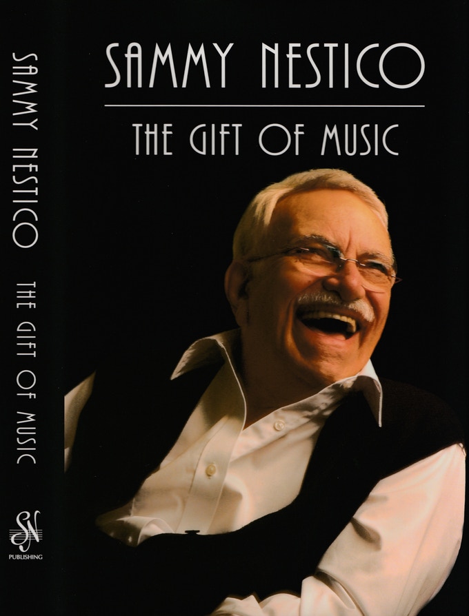 Jazz and Bossa: SAMMY NESTICO: THE MUSIC, THE MAN, THE AMERICAN DREAM