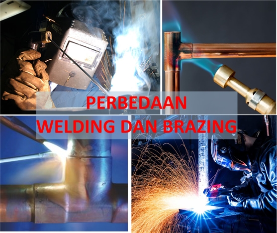 Perbedaan Welding dan Brazing, Proses, Teknik, Hasil - TPTUMETRO