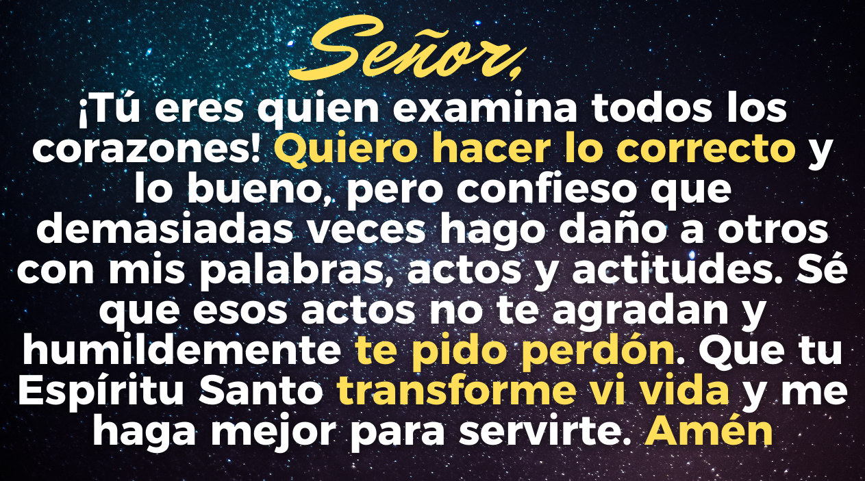 🙏🏻Oración, examina nuestro corazón Señor.🙏🏻 - RecursosBiblicos.net