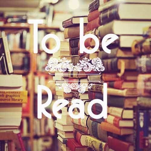 Lily's Bookmark: To Be Read | March 2015