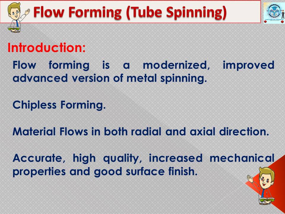 Flow Forming (Tube Spinning) Process