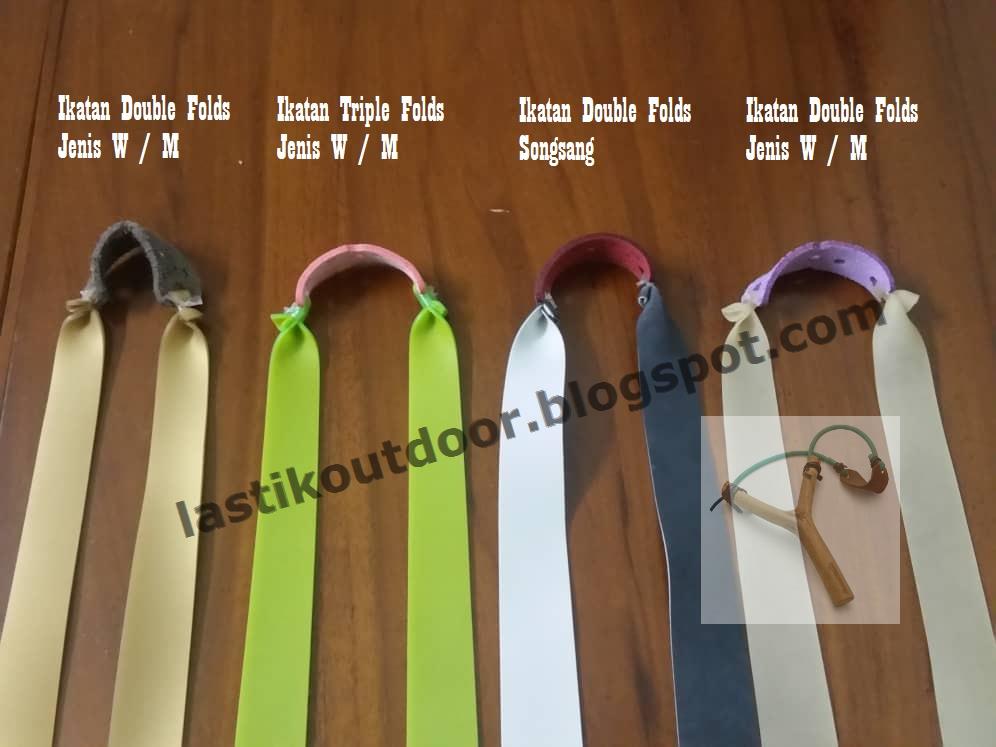 Lastik Outdoor: 4. Memilih Lastik & Rubber Band yang sesuai untuk anda