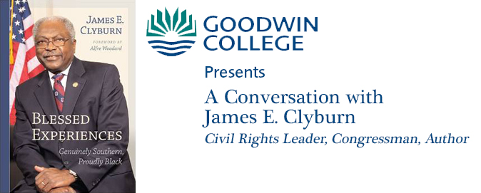 Goodwin University Student News: CIVIL RIGHTS LEADER JAMES CLYBURN ON ...