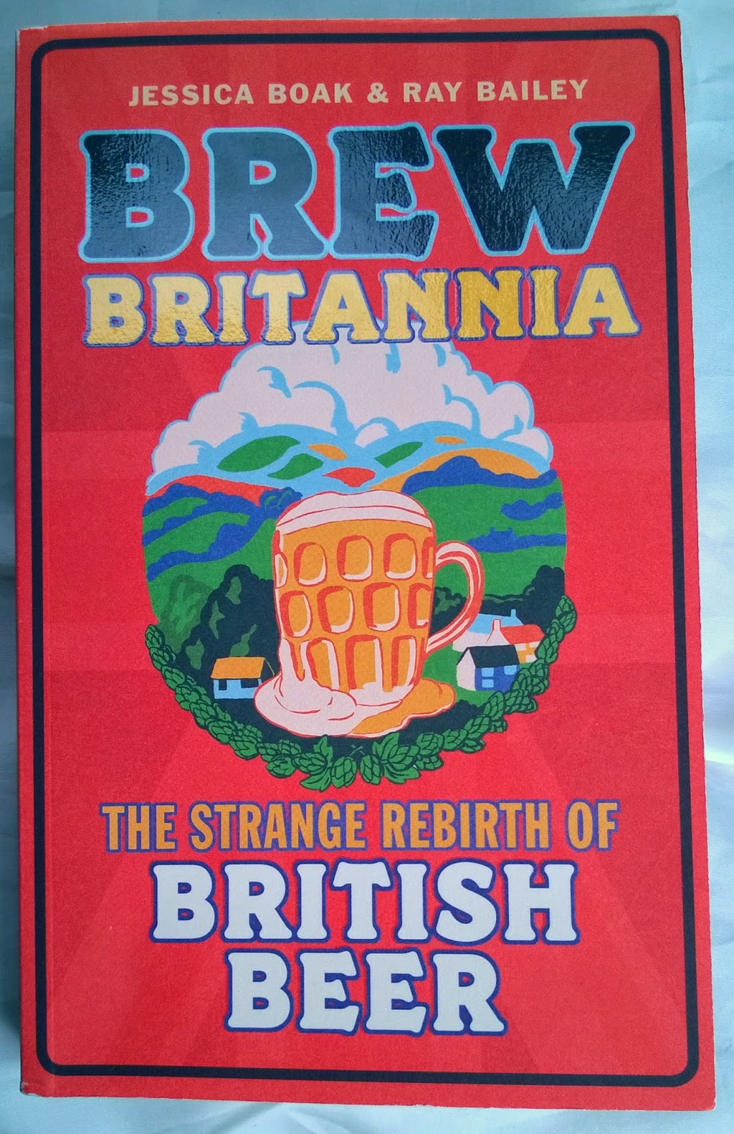 Arde arvioi: Jessica Boak & Ray Bailey: Brew Britannia