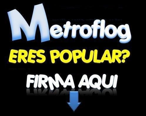 Ser popular en metroFlog | Recursos Metroflog