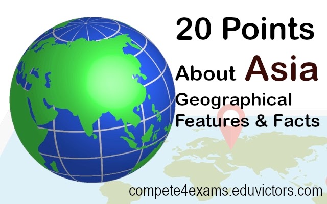 Geography: 20 Points About Asia: Geographical Features and Facts (# ...