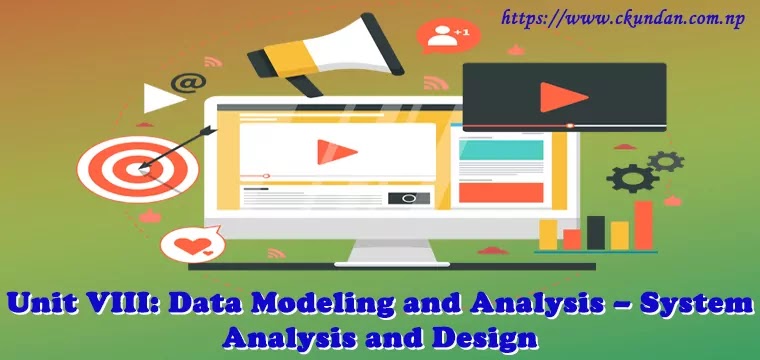 Unit VIII: Data Modeling and Analysis | BCA 3rd Semester System ...