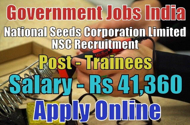 NSC Recruitment 2018 for 258 Trainee Posts Apply Online Now ...