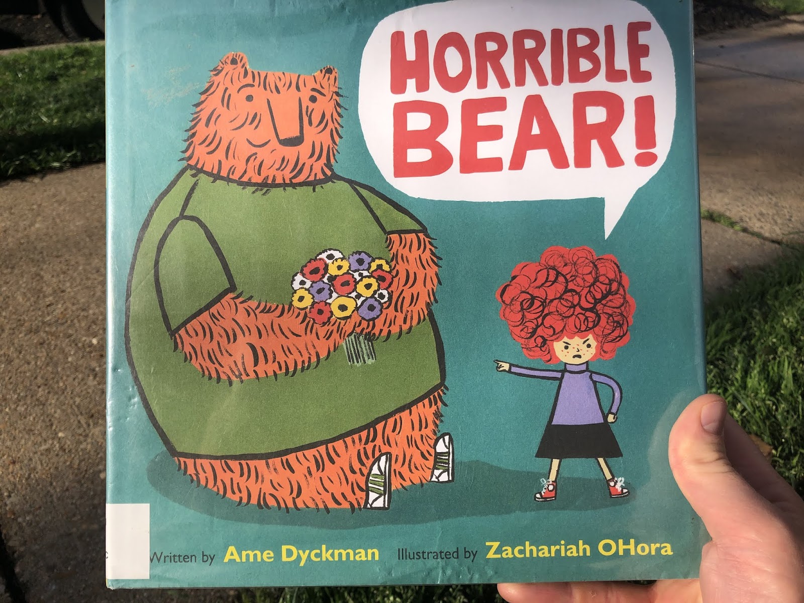 DADS READ: “Horrible Bear!” by author Ame Dyckman and illustrator ...