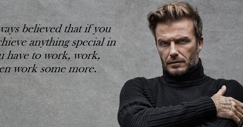 Quotes Time: David Beckham Quotes