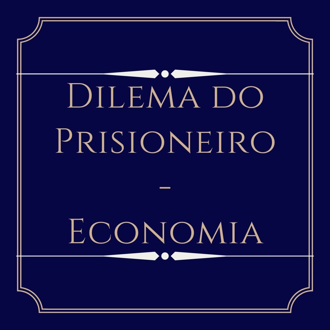 Diálogo Diplomático Dilema Do Prisioneiro Economia