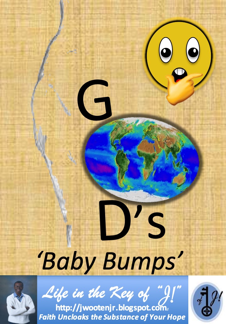 Life in the Key of 'J!': God’s Baby Bumps (Poem)