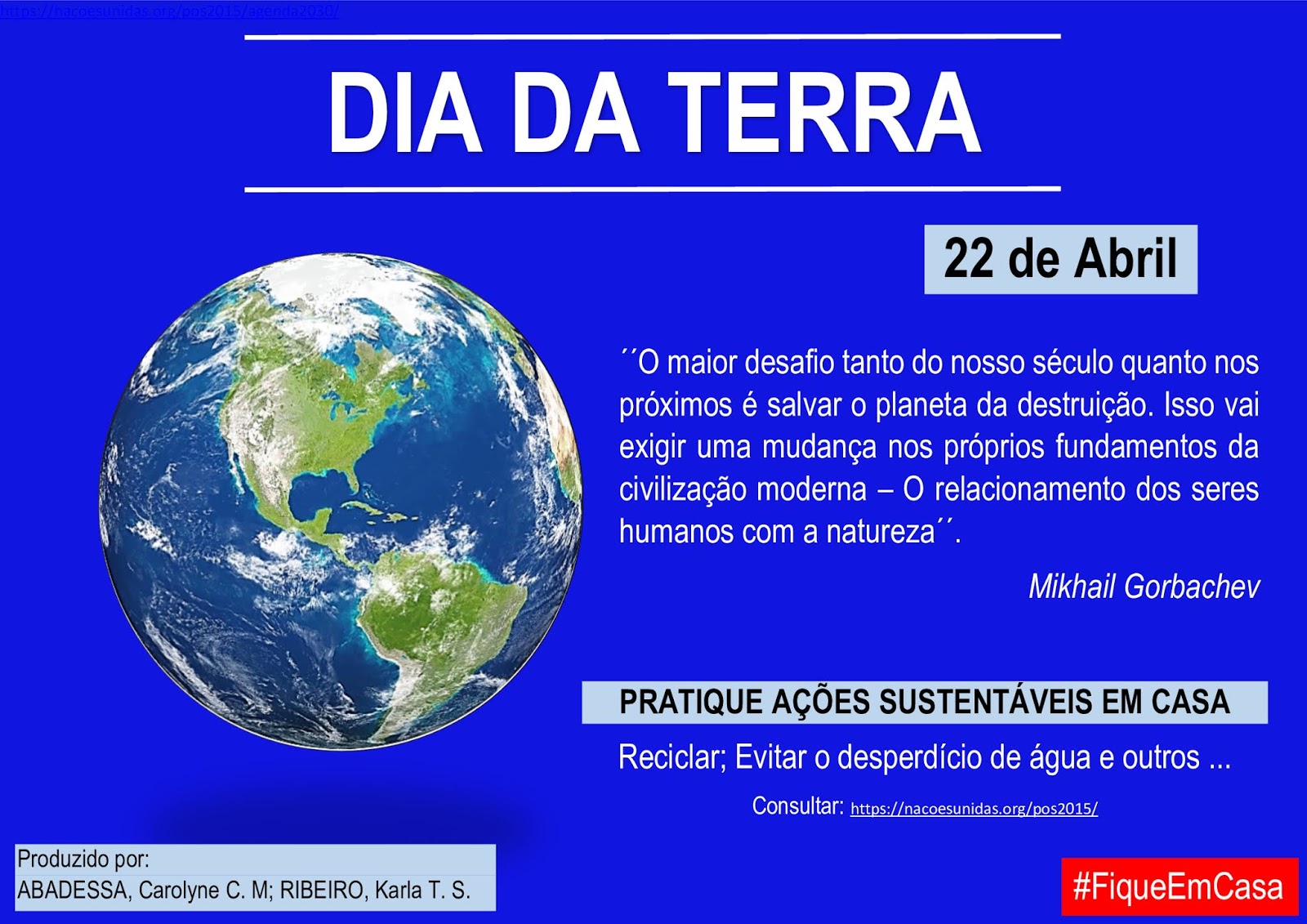 Educação, Saúde e Meio Ambiente: DIA MUNDIAL DO PLANETA TERRA