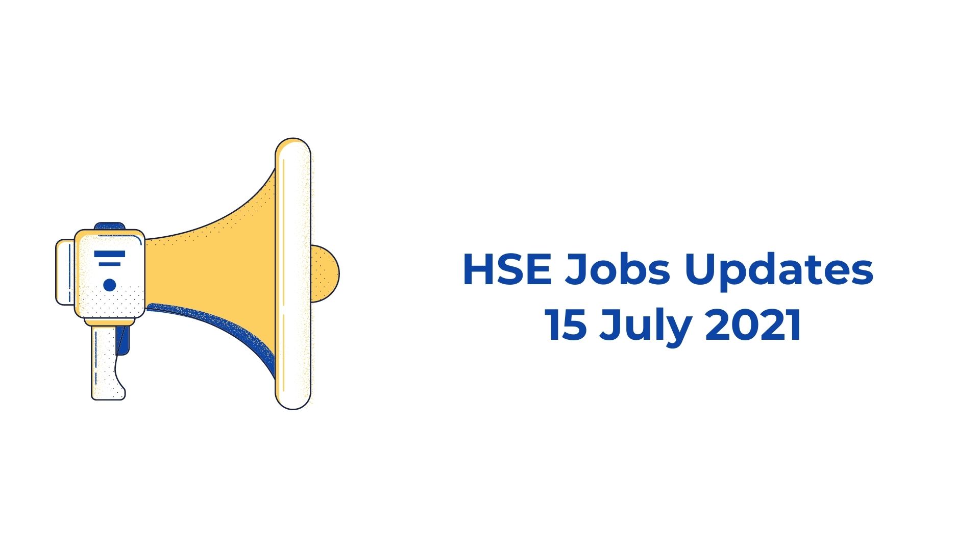 HSE Jobs Updates 15 July 2021 | HSE Professionals - HSE Professionals
