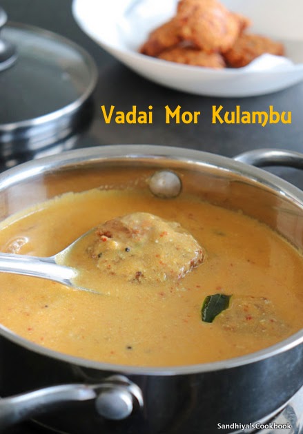 Sandhiya's Cookbook: Vadai Mor Kuzhambu | Buttermilk Curry with Masala Vada