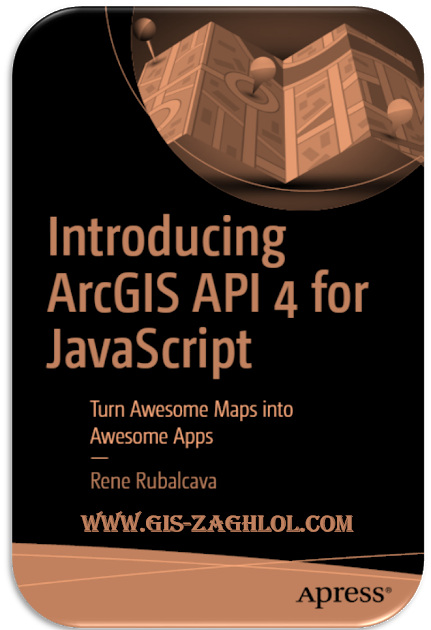 كتاب برمجة جافا سكريبت في الأرك Introducing ArcGIS API 4 for JavaScript ...