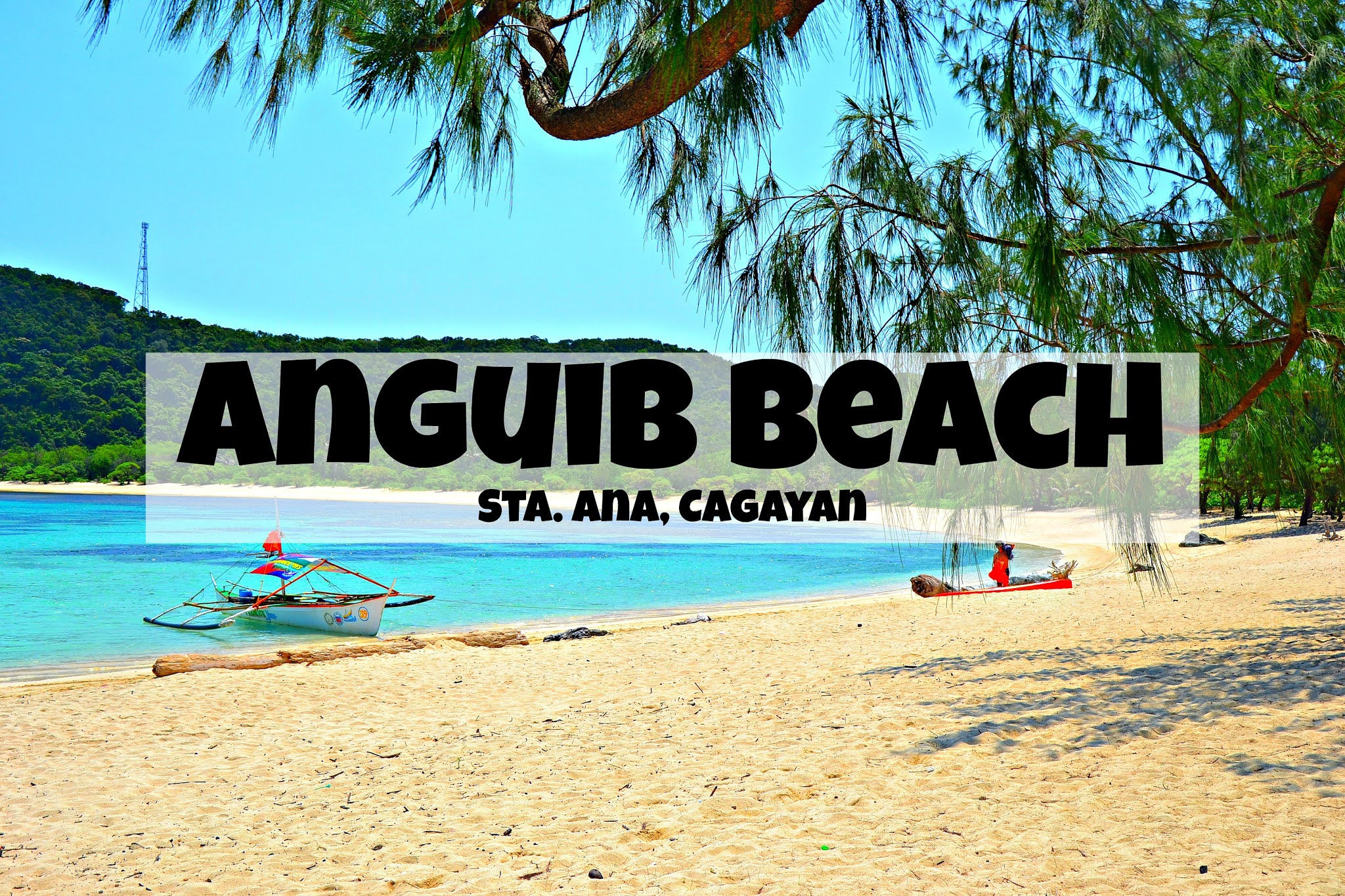Anguib Beach - Cagayan