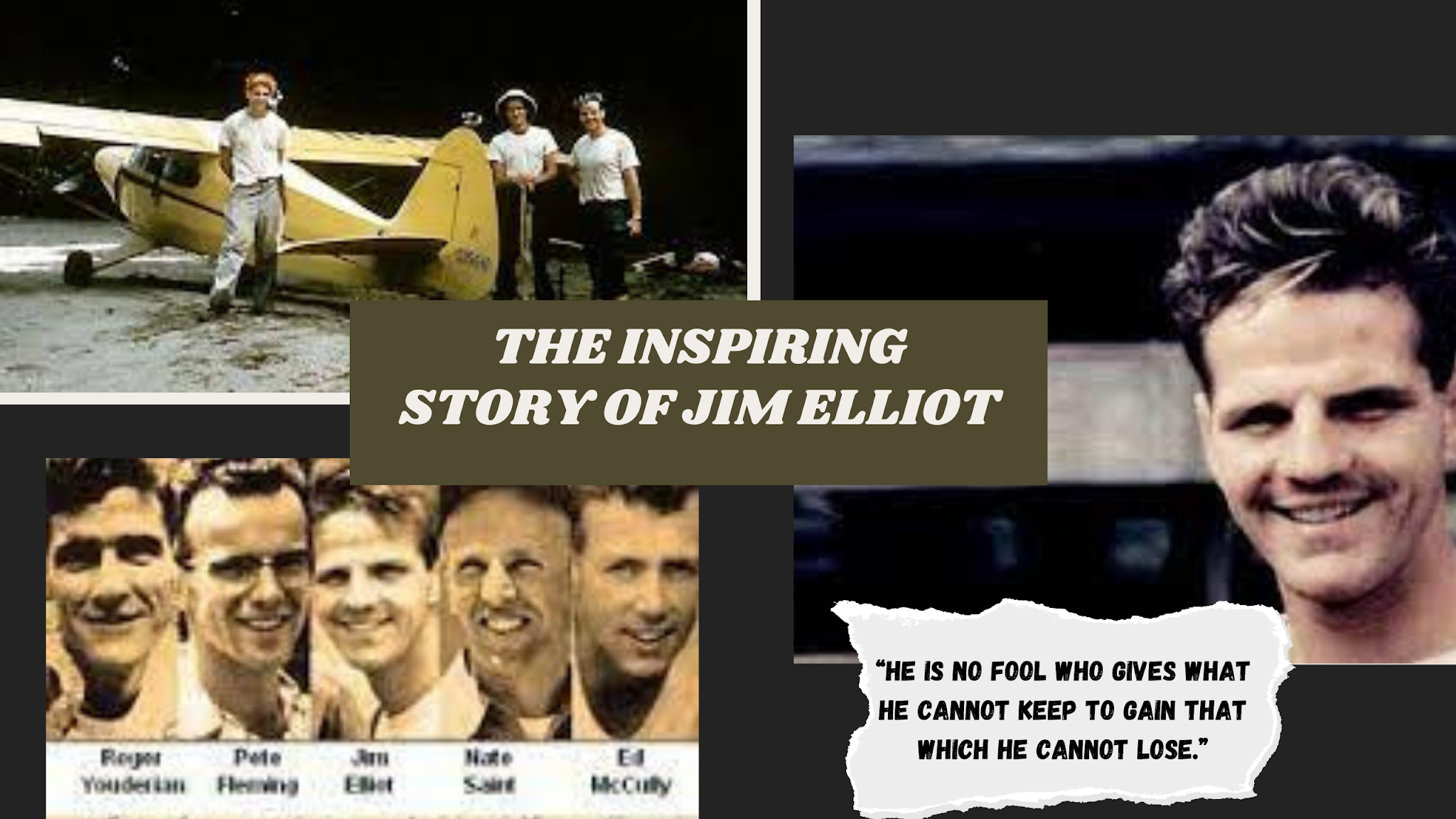 The Inspiring Story of Jim Elliot