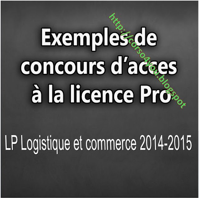 Licence Pro Logistique et commerce 2014-2015 - Economie; Gestion; Finances