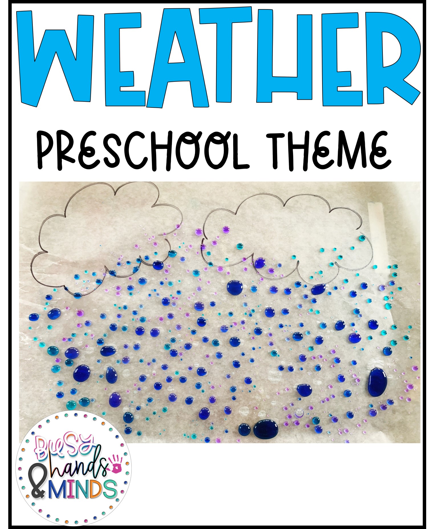 Weather Preschool Theme | Busy Hands and Minds