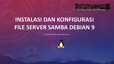 Tutorial Konfigurasi Debian 9 - Awonapa - Website dan Blogging