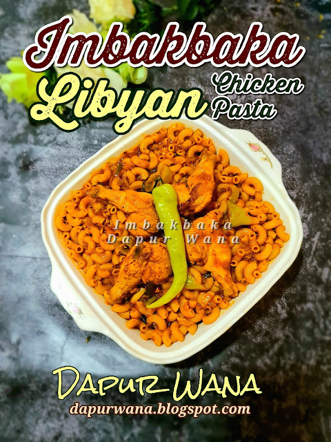 Imbakbaka Libyan Chicken Pasta