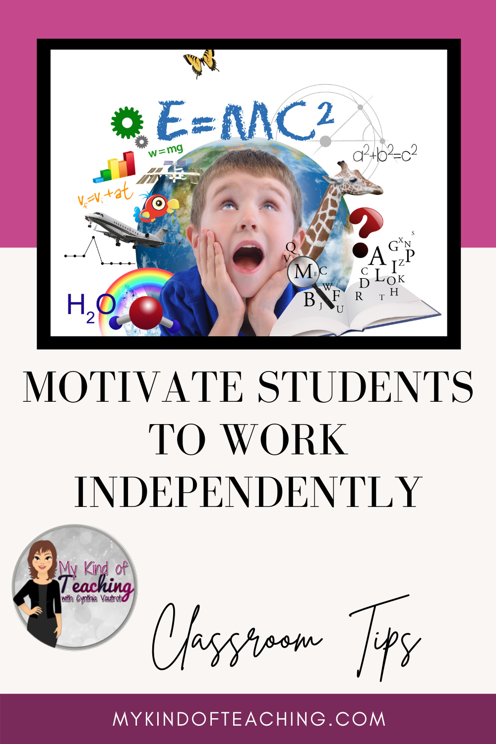 My Kind of Teaching: Motivating Students to Work Independently